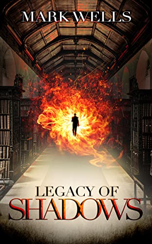 Legacy of Shadows (Cambridge Gothic #3) by Mark Wells | Goodreads