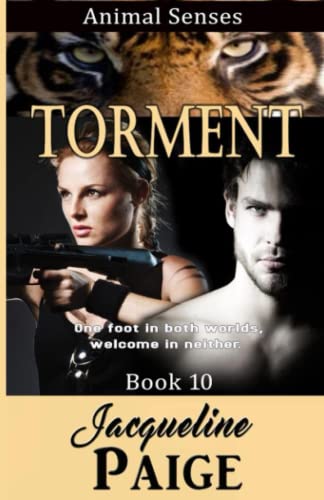 Torment (Animal Senses) by Jacqueline Paige | Goodreads