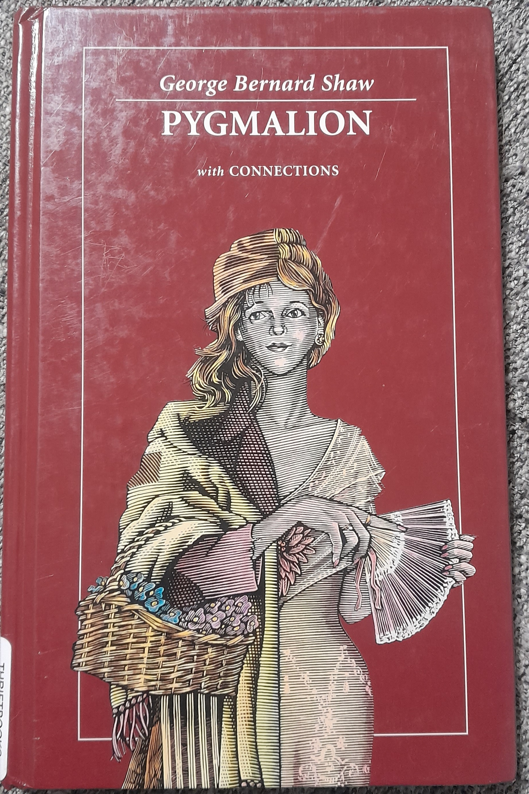 Pygmalion; with connections by George Bernard Shaw | Goodreads
