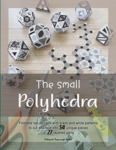 The small polyhedra: Polygonal nets to make 3D geometric paper models ...