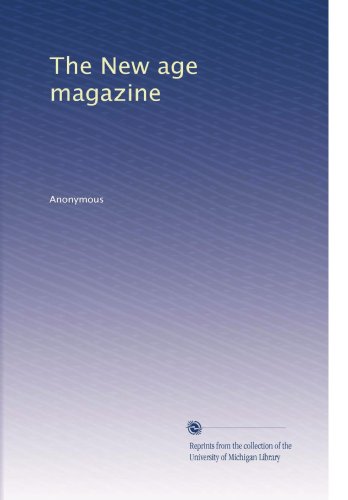 The New age magazine by . Anonymous | Goodreads