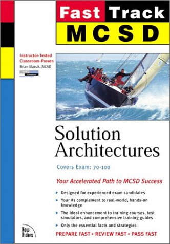 McSd Fast Track: Solution Architectures (Fast Track) by Brian Matsik ...