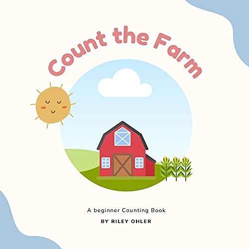 Count the Farm (On The Farm Books by Rohler Book 2) by Riley Ohler ...