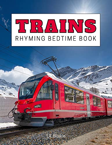 Trains Rhyming Bedtime Book: Rhyming Bedtime Trains Book For Kids Aged ...