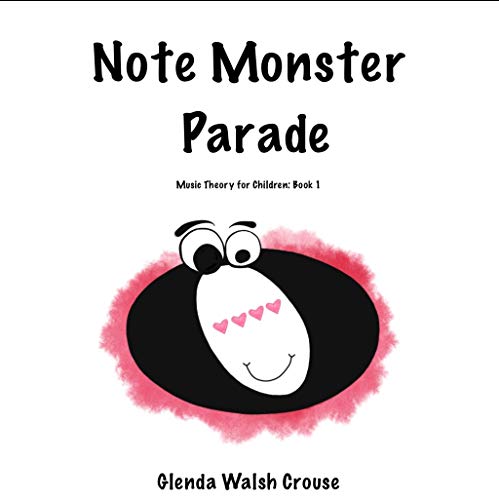 Note Monster Parade by Glenda Gail Walsh Crouse | Goodreads