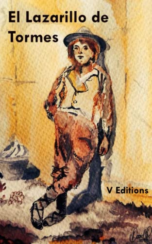 El Lazarillo de Tormes (Spanish Edition) by ANÓNIMO ANÓNIMO ANONIMO ...