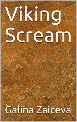 Viking Scream by Galina Zaiceva | Goodreads