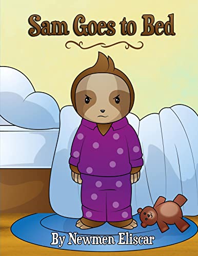 Sam Goes to Bed by Newmen Eliscar | Goodreads