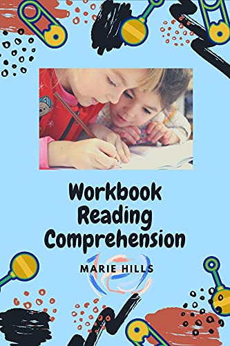 Workbook - Reading Comprehension for Kids by Marie Hills | Goodreads