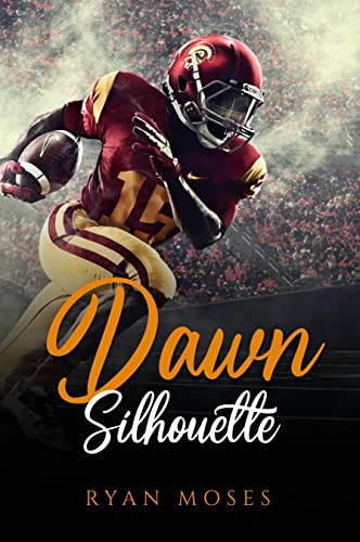 Dawn Silhouette: A Romantic Thriller by Ryan Moses | Goodreads