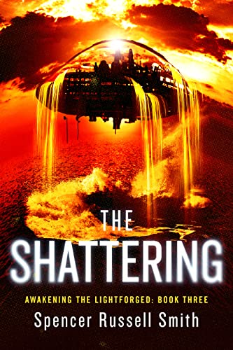 The Shattering by Spencer Russell Smith | Goodreads