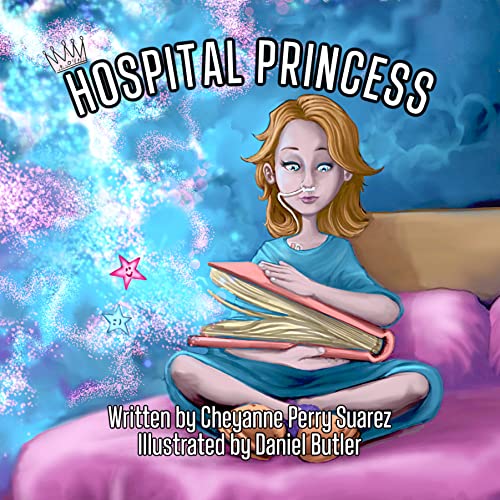 Hospital Princess by Cheyanne Perry Suarez | Goodreads