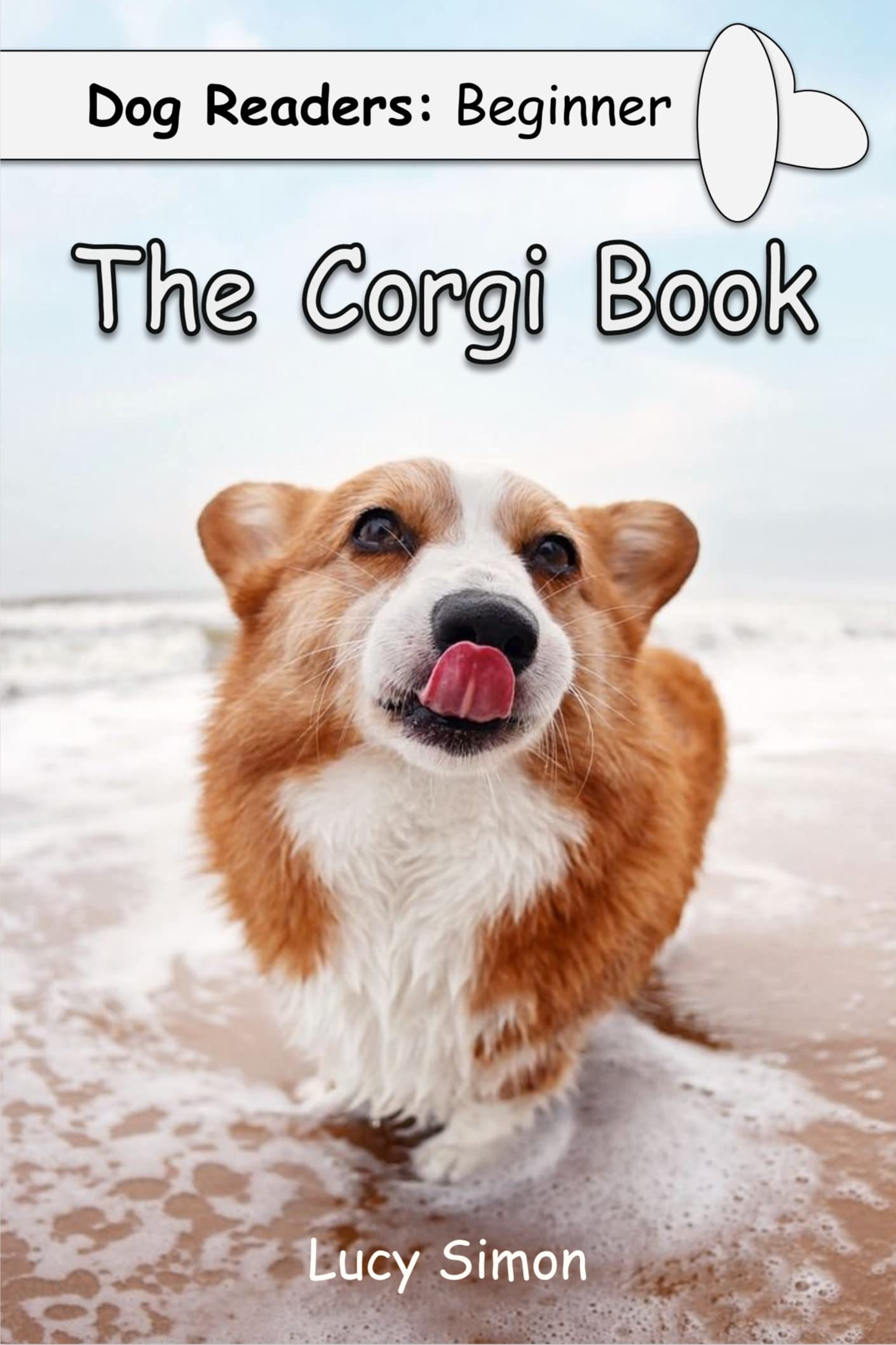Dog Readers: Beginner The Corgi Book: Preschool PreK Kindergarten Early ...