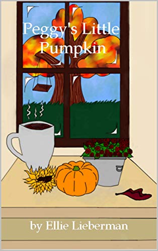 Peggy's Little Pumpkin by Ellie Lieberman | Goodreads
