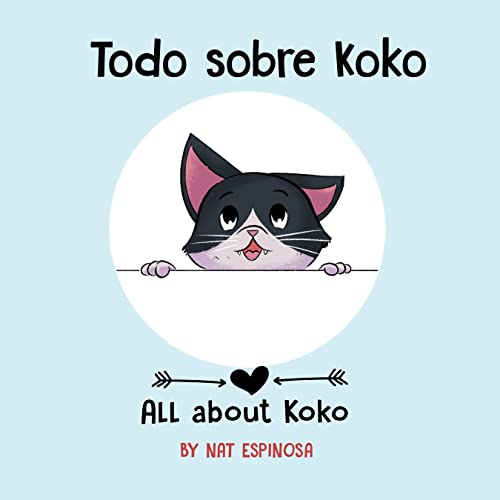Todo Sobre Koko - All About Koko (Las Aventuras De Koko (Bilingual) nº ...