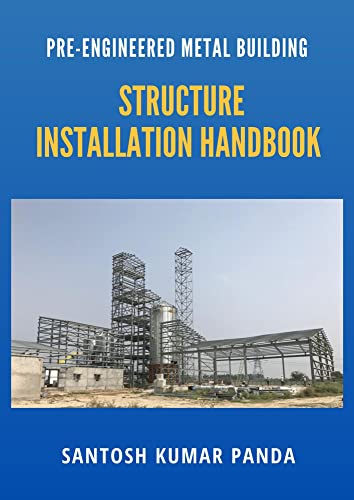 Pre-Engineered Metal Building Structure Installation Handbook by ...