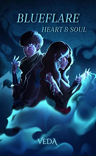 BLUEFLARE: HEART & SOUL by Veda Varshitha | Goodreads