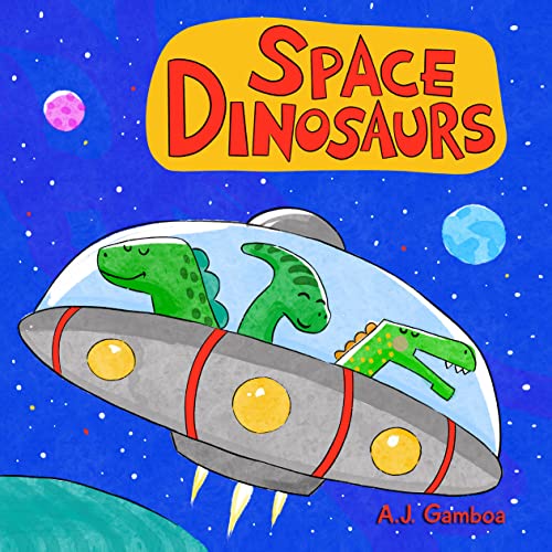 Space Dinosaurs: A Rhyming Children’s Story Introducing The Solar ...