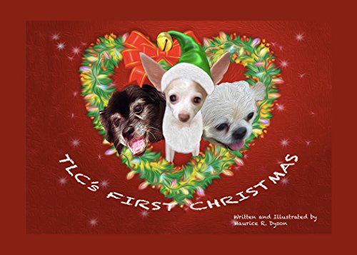 TLC's First Christmas by Maurice R. Dyson | Goodreads