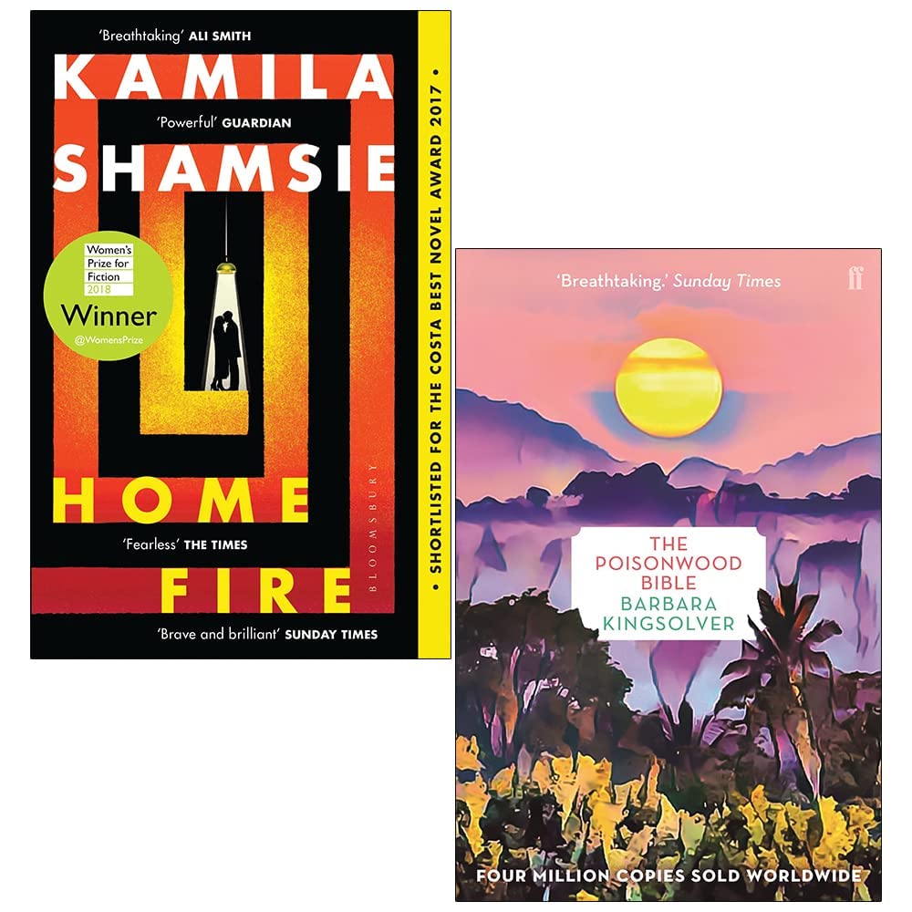 Home Fire By Kamila Shamsie & The Poisonwood Bible By Barbara ...