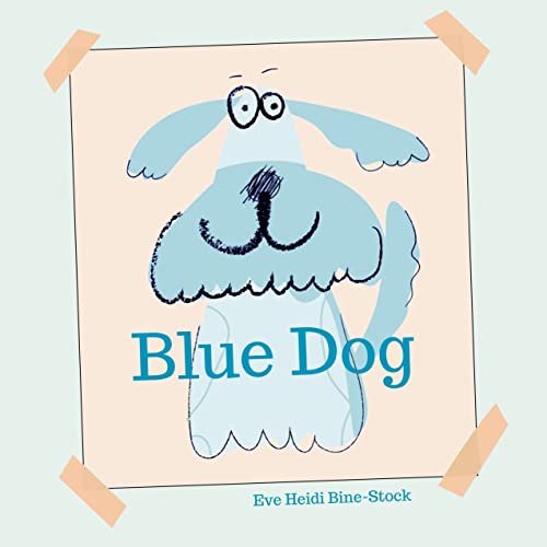 Blue Dog by Eve Heidi Bine-Stock | Goodreads