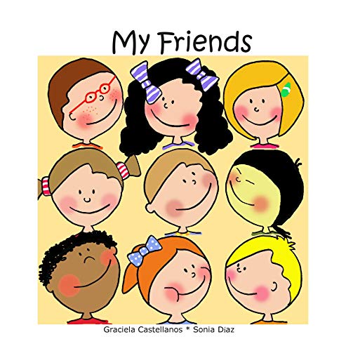 My friends by Graciela Castellanos | Goodreads