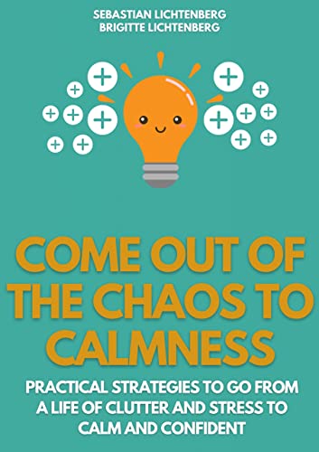 Come out of the Chaos to Calmness - Eliminate Negative Thinking ...