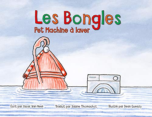Les Bongles - Pet Machine à laver (The Bongles) by Oscar Van Heek ...