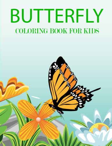Butterfly Coloring Book For Kds: kids Coloring Book with Beautiful ...