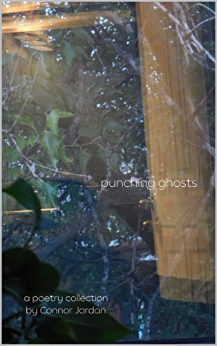 Punching Ghosts by Connor Jordan | Goodreads