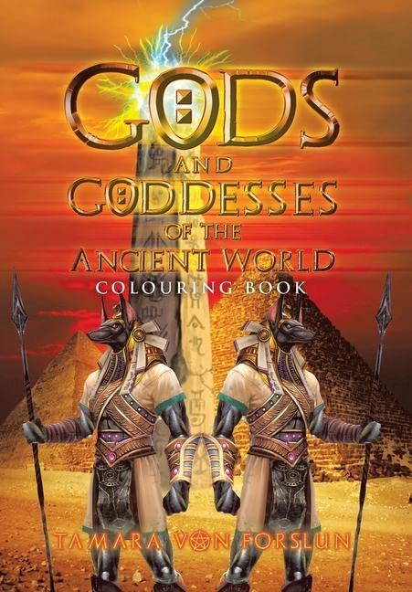 Gods and Goddesses of the Ancient World: Colouring Book by Tamara Von ...