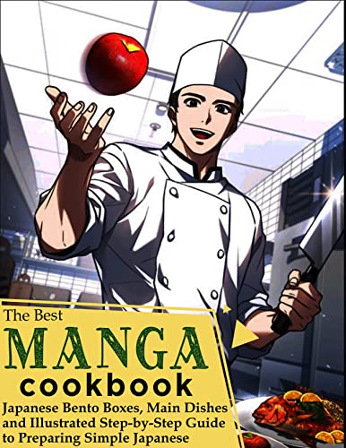 The Best Manga Cookbook: Japanese Bento Boxes, Main Dishes and ...