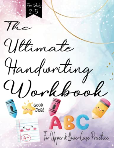 The Ultimate Handwriting Workbook for Kids 2-5 | A-Z Upper and Lower ...