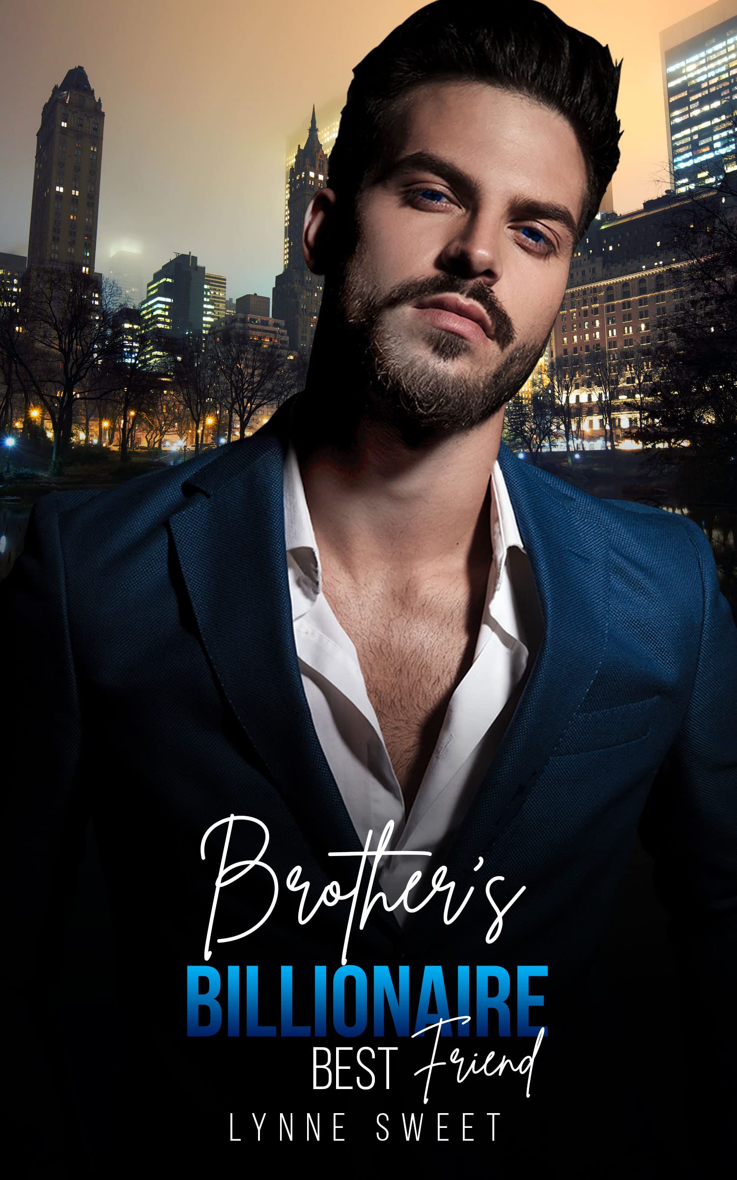 Brother's Billionaire Best Friend by Lynne Sweet | Goodreads