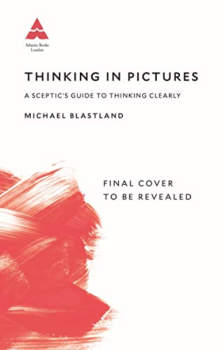 Thinking in Pictures: Adventures in Trying to be Smart by Michael ...