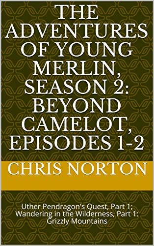 The Adventures of Young Merlin, Season 2: Beyond Camelot, Episodes 1-2 ...