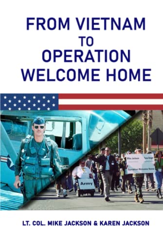 From Vietnam to operation Welcome Home by Mike Jackson | Goodreads