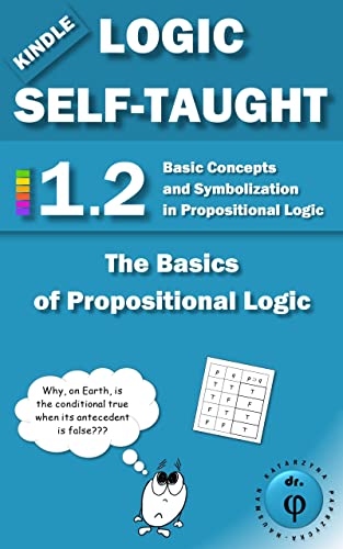 The Basics of Propositional Logic: Basic Concepts and Symbolization in ...