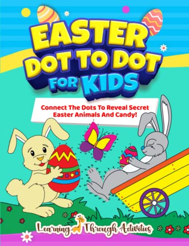 Easter Dot To Dot For Kids: Connect The Dots To Reveal Secret Easter ...