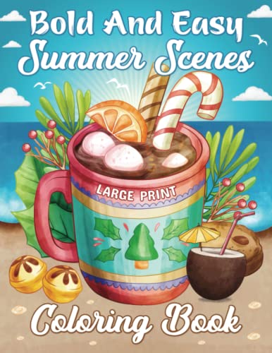 Bold And Easy Large Print Summer Scenes Coloring Book: Simple Summer ...