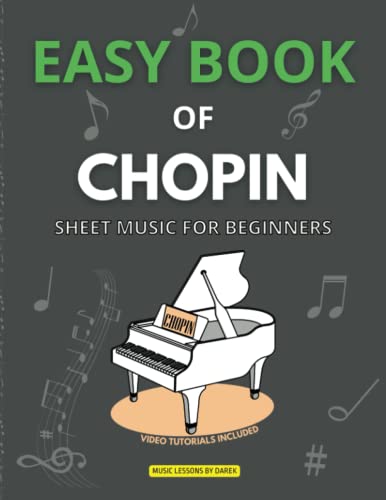 Easy Book of Chopin | Sheet Music for Beginners: For Amateur Pianists ...