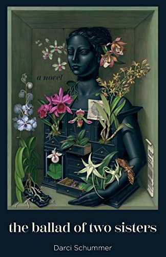 The Ballad of Two Sisters by Darci Schummer | Goodreads