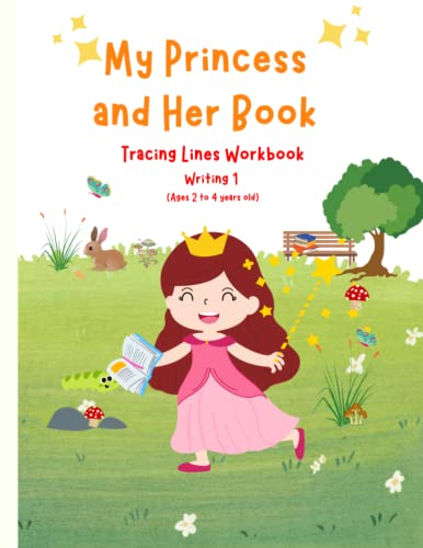 My Princess and Her Book Tracing Lines Workbook Writing 1 (Ages 2 to 4 ...