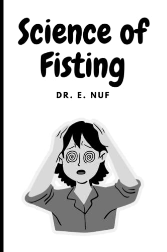 Science Of Fisting Hilarious Joke Book Disguised As A 6x9 Guidebook