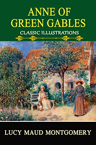 Anne of Green Gables by L.M. Montgomery | Goodreads