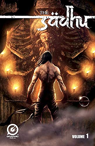 The Sadhu Vol. 1 by Gotham Chopra | Goodreads