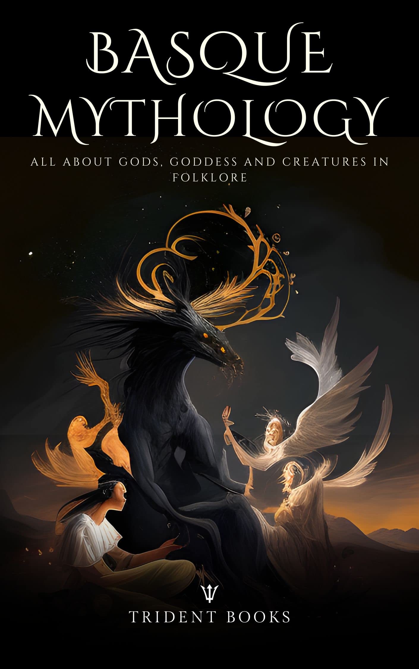 Basque Mythology : All About Gods, Goddess and Creatures in Basque ...