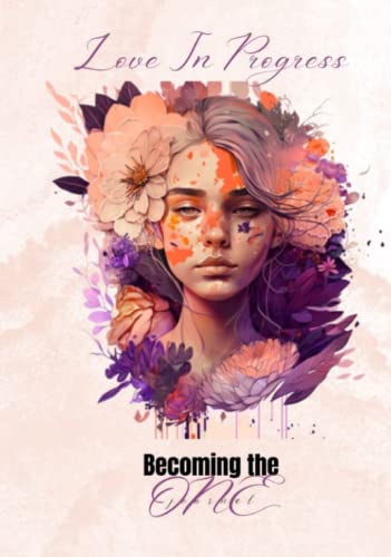 Love in Progress: Becoming the ONE journal by Amanda Ashton | Goodreads