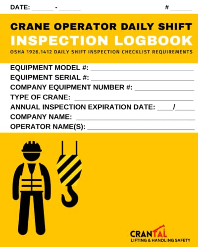Crane Operator Daily Shift Inspection Logbook: NEW 2023 OSHA 1926.1412 ...