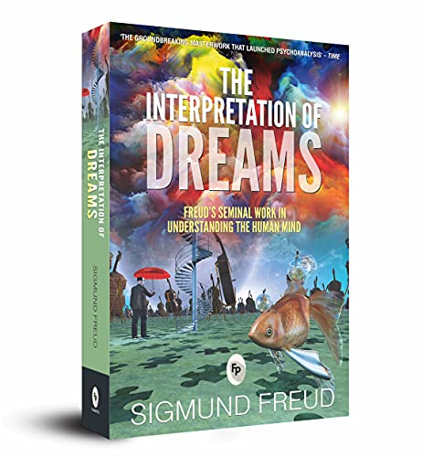 The Interpretation of Dreams: A Masterpiece on Psychoanalysis | Dream ...